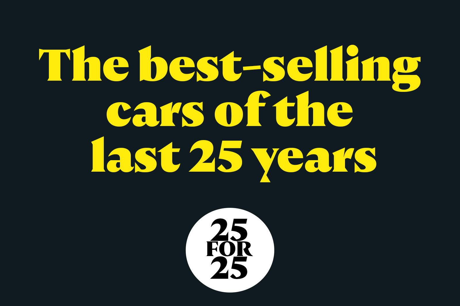 The best-selling cars of the 21st century - WSG Consumer Knowledge Hub